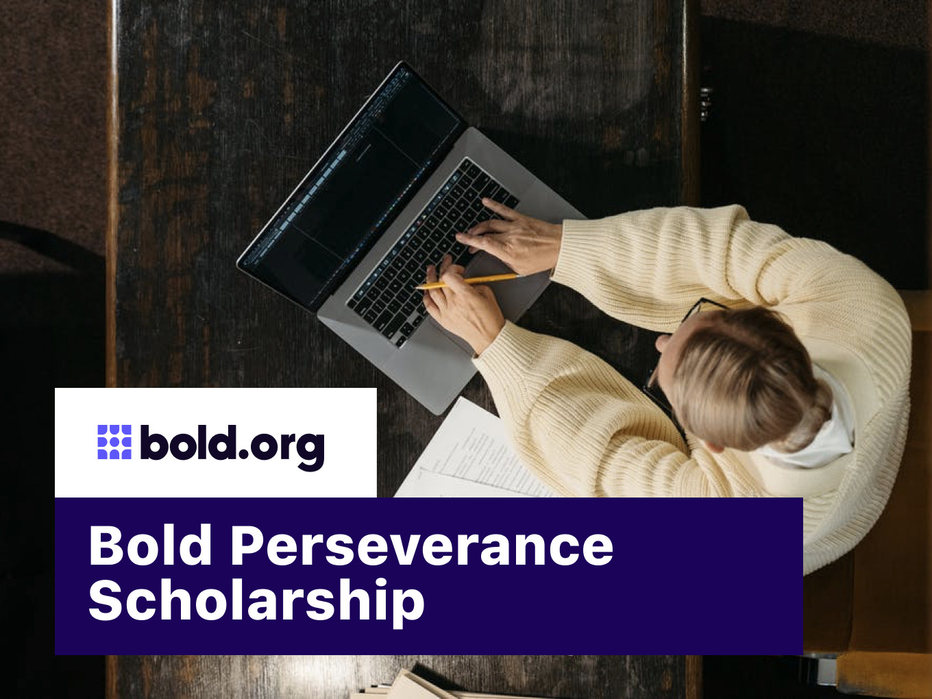 Bold Perseverance Scholarship | Bold.org